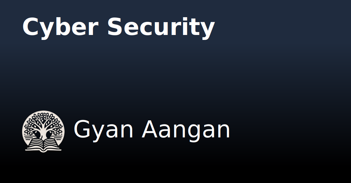 Cyber Security - Subjects - Gyan Aangan