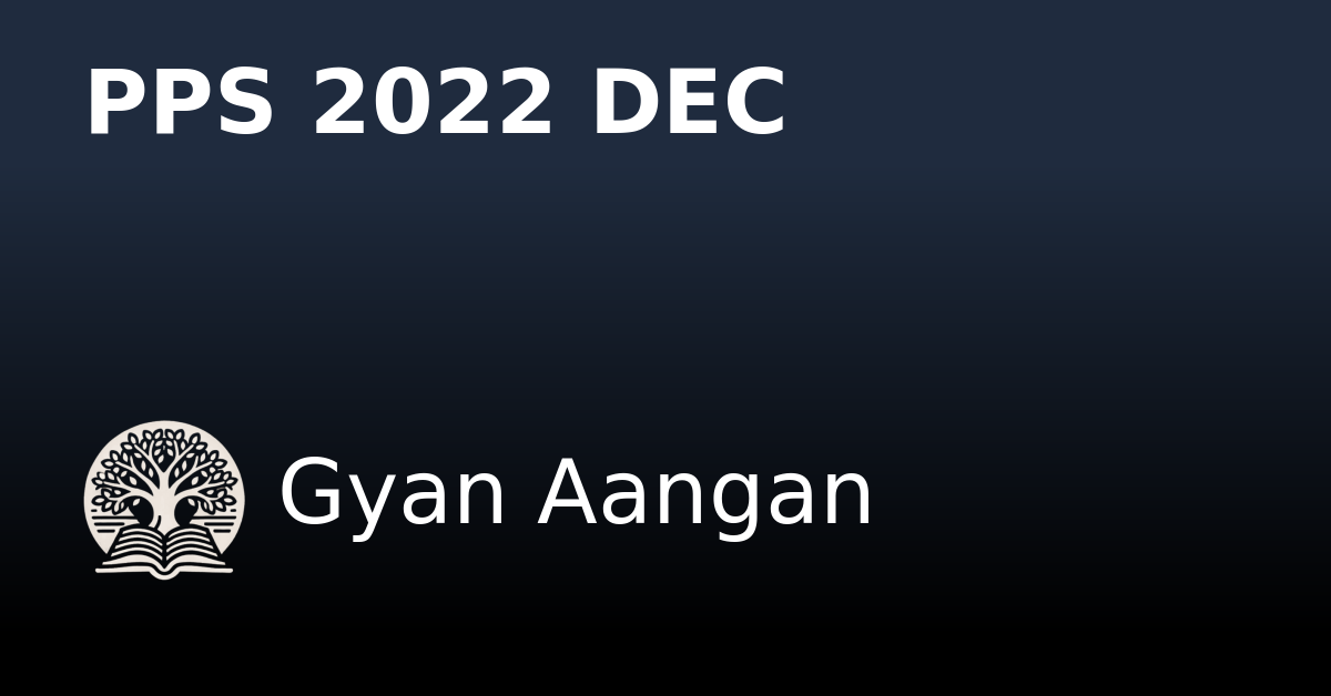 PPS 2022 DEC - Gyan Aangan